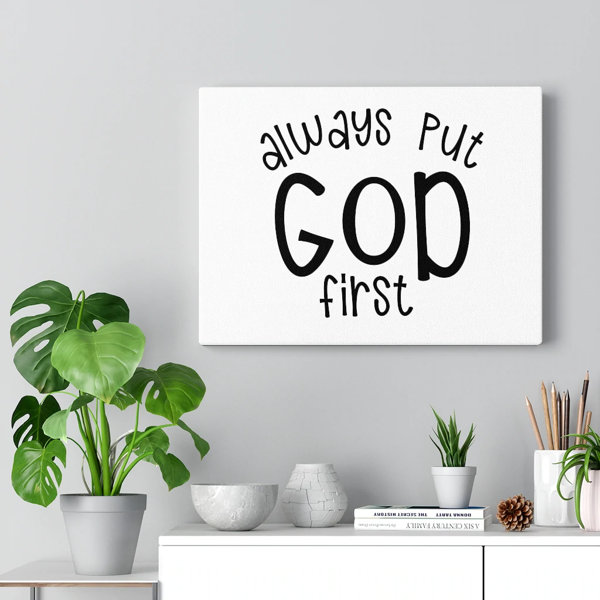 Trinx Always Put God First Christian Wall Art Print Ready to Hang | Wayfair