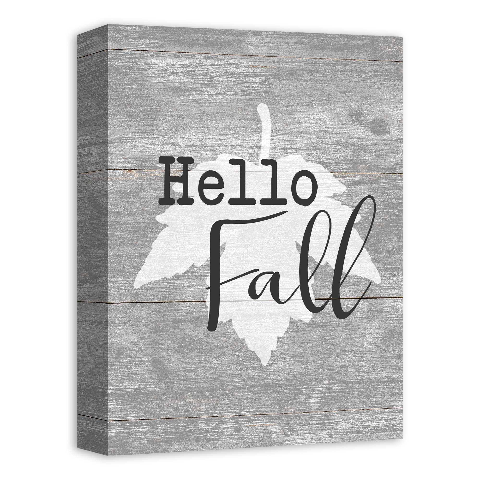 August Grove® Hello Fall Gray Leaf Wood - Wrapped Canvas Textual Art ...