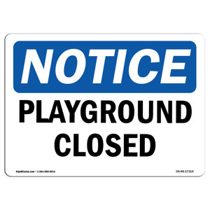 SignMission Playground Closed Sign | Wayfair