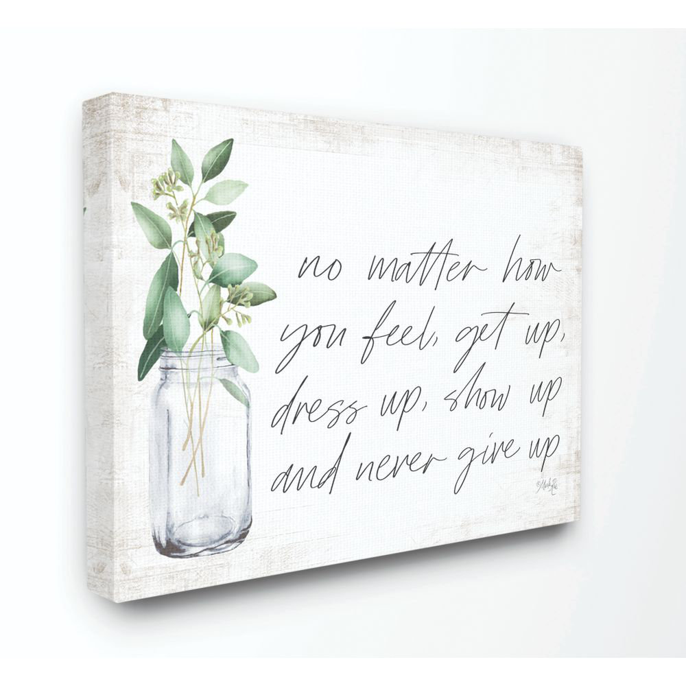 Laurel Foundry Modern Farmhouse® No Matter How You Feel Never Give up ...