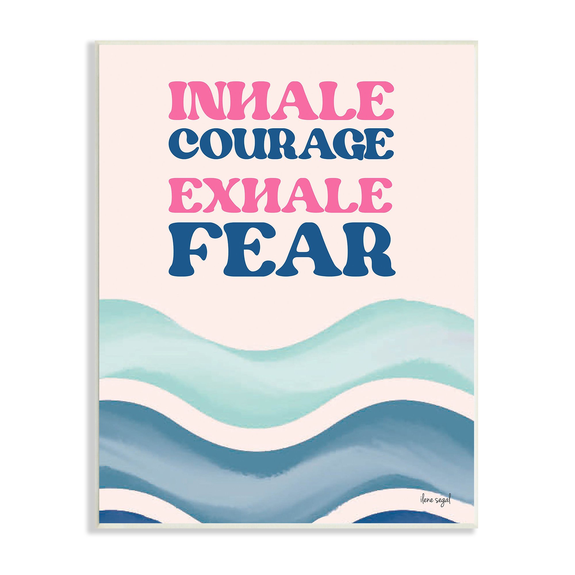 Stupell Industries Inhale Courage Exhale Fear Motivational Typography ...