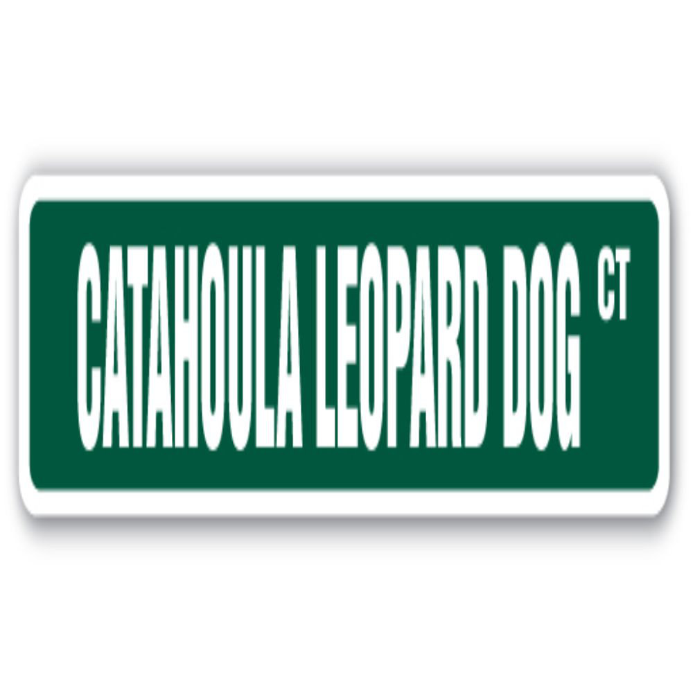 SignMission Catahoula Leopard Dog Street Sign Hound Hunting Louisiana ...
