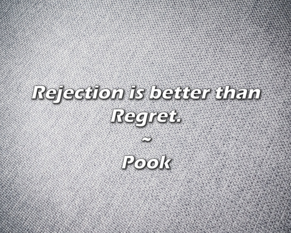 Astoria Grand Artsy Quote "Rejection is better than Regret." By Pook ...