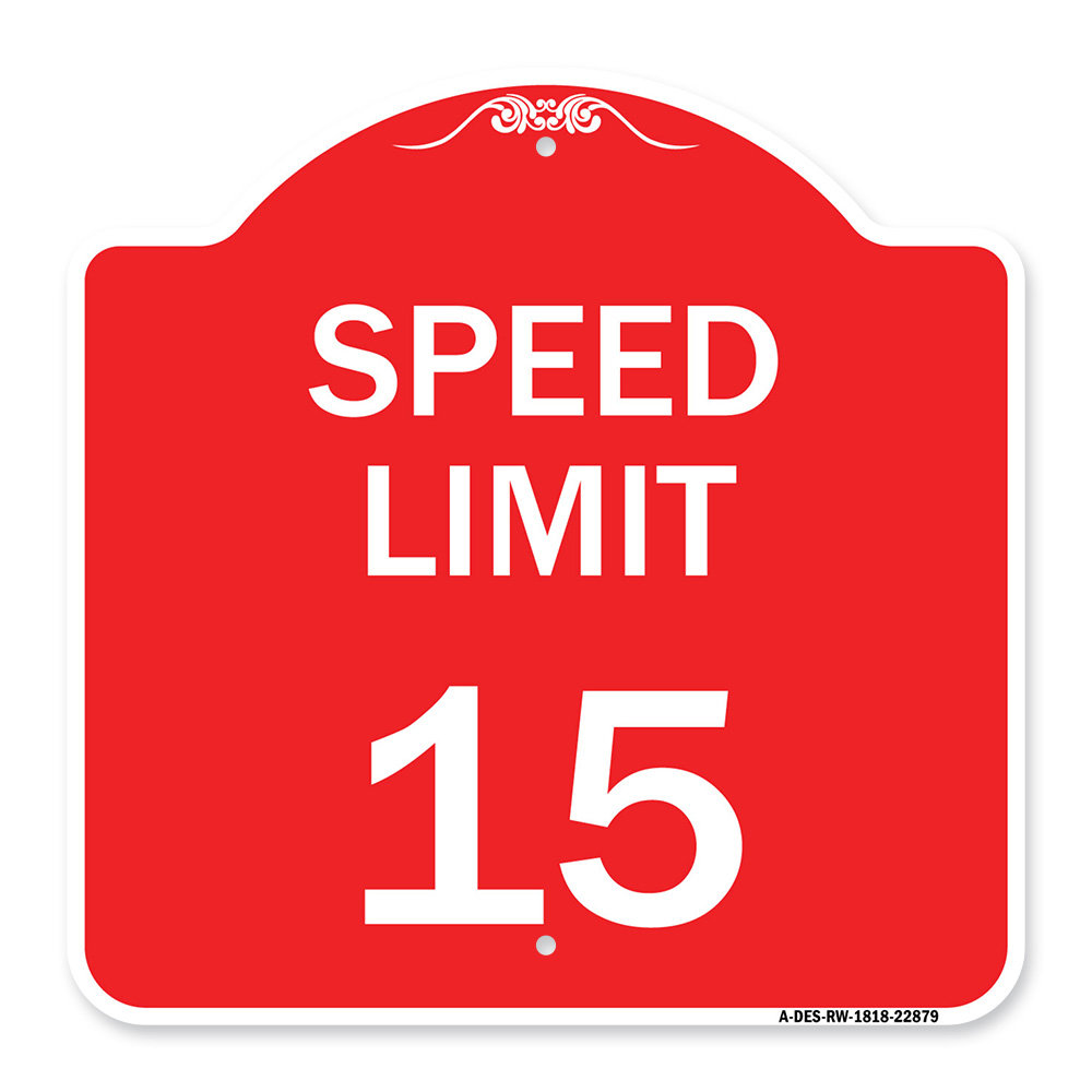 Signmission Designer Series Sign - Speed Limit 15 Mph | Red & White 18 ...