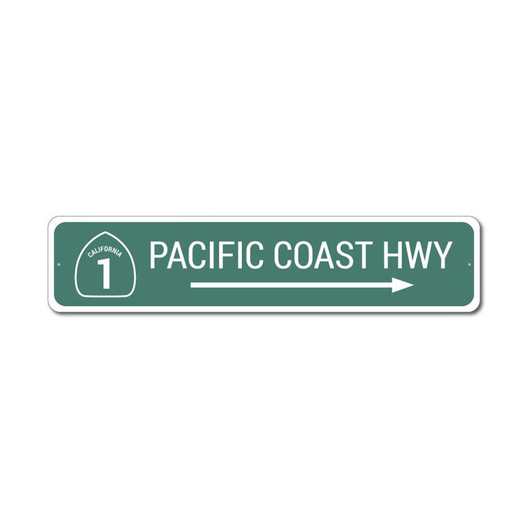 Lizton Sign Shop, Inc Pacific Coast Highway Aluminum Sign | Wayfair