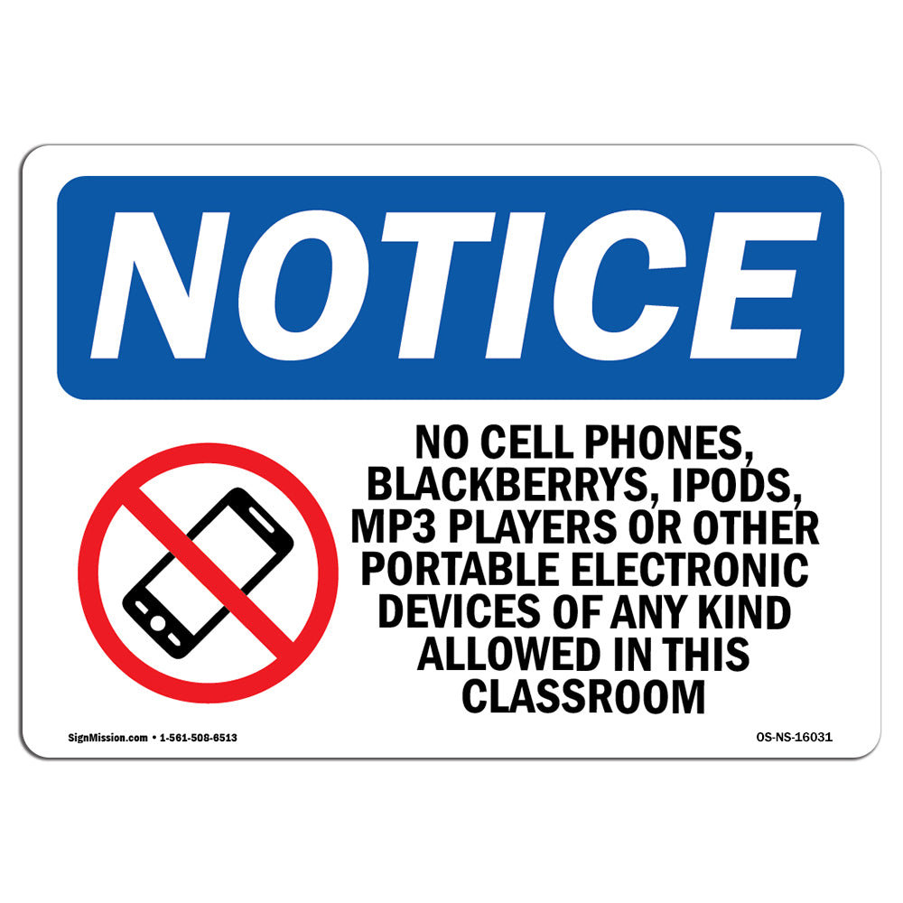 SignMission Osha Notice No Cell Phones Allowed in This Classroom Sign ...