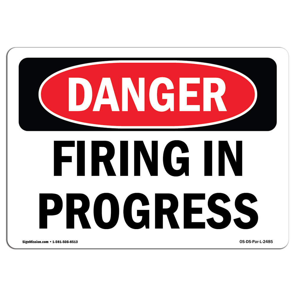 SignMission Firing In Progress Aluminum Sign 12 x 18 - Wayfair Canada