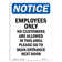 SignMission OSHA Notice - Employees Only No Customers Are Sign | Heavy ...