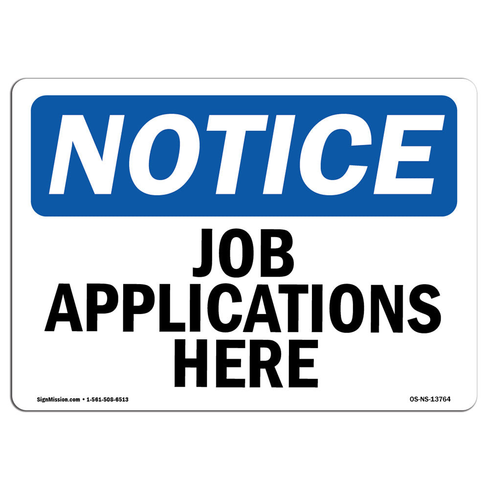 SignMission Osha Notice Job Applications Here Sign | Wayfair