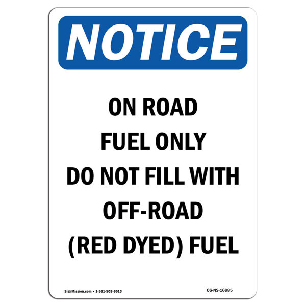 SignMission On Road Fuel Only Do Not Fill Sign | Wayfair