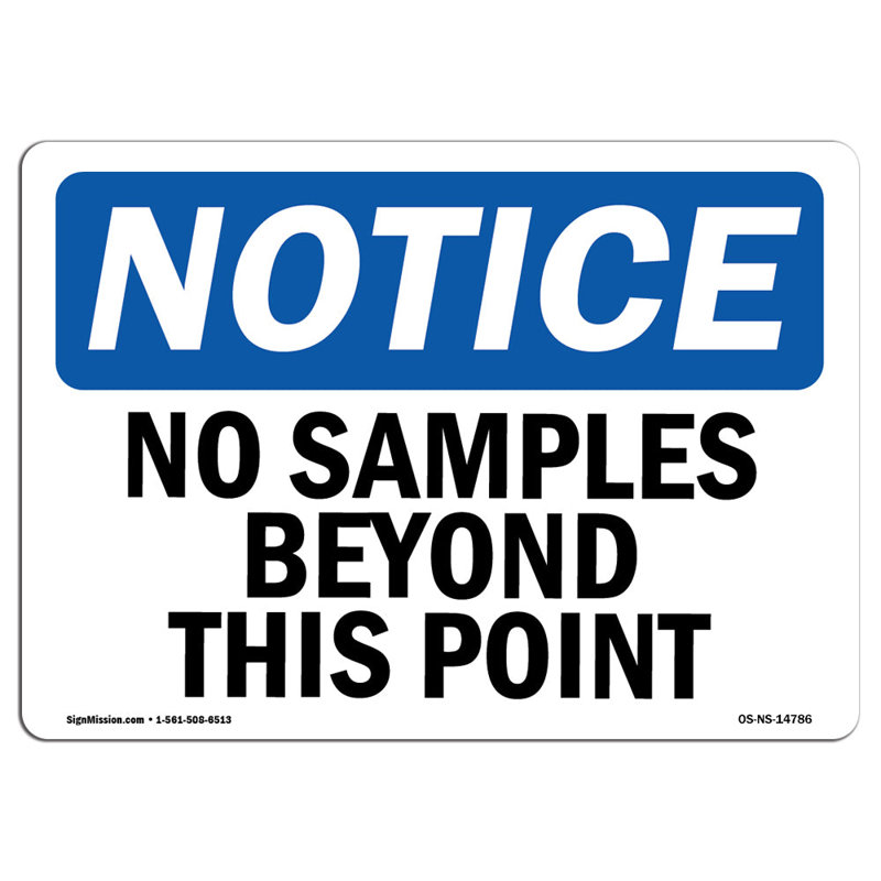 SignMission OSHA Notice - No Samples Beyond This Point Sign | Wayfair