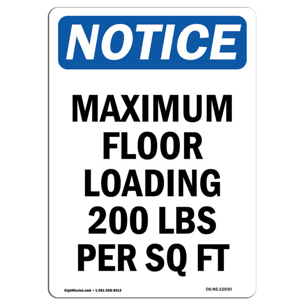 SignMission Osha Notice Maximum Floor Loading Sign | Wayfair