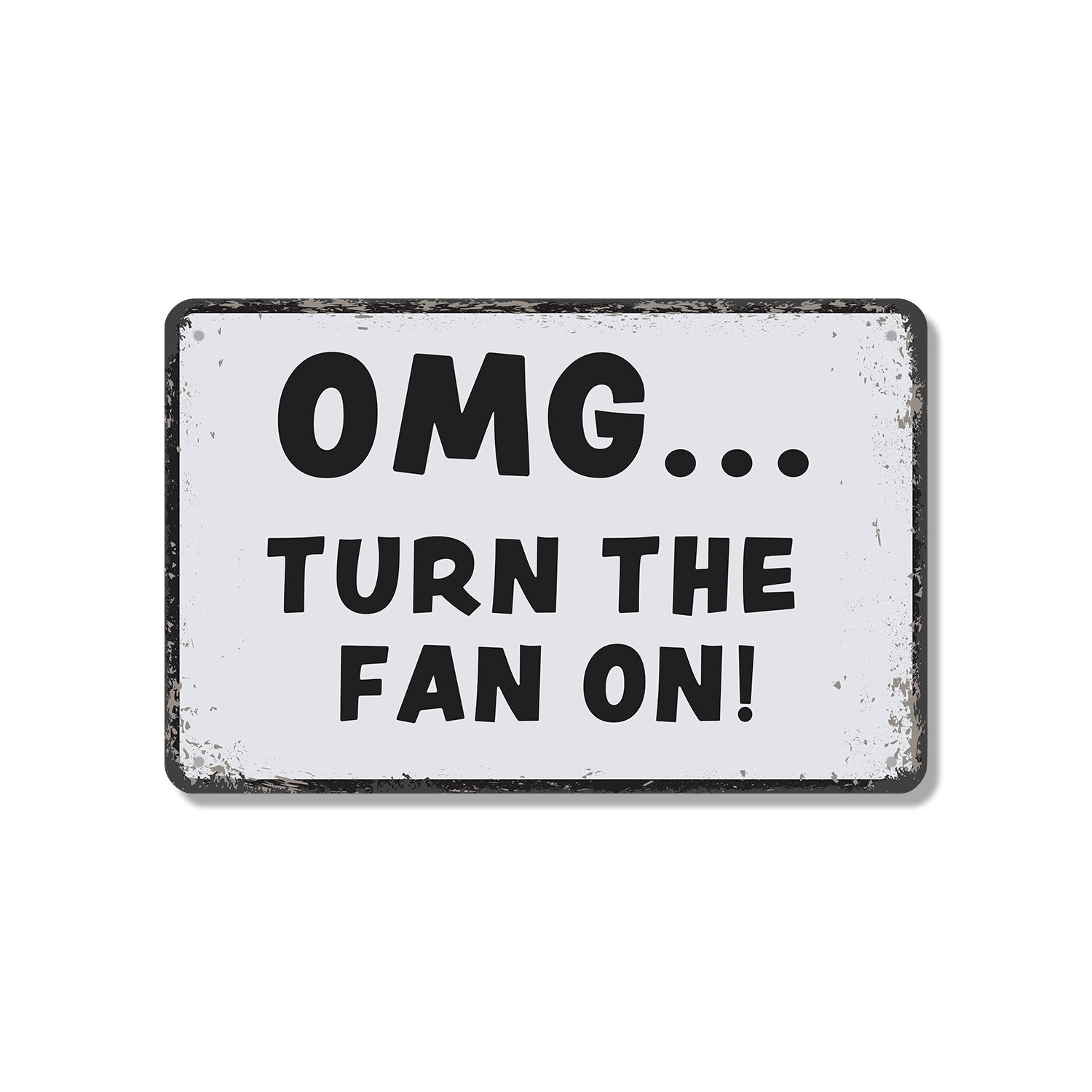 SignMission OMG Turn The Fan On Funny Distressed Bathroom (2 Pack) 7 ...