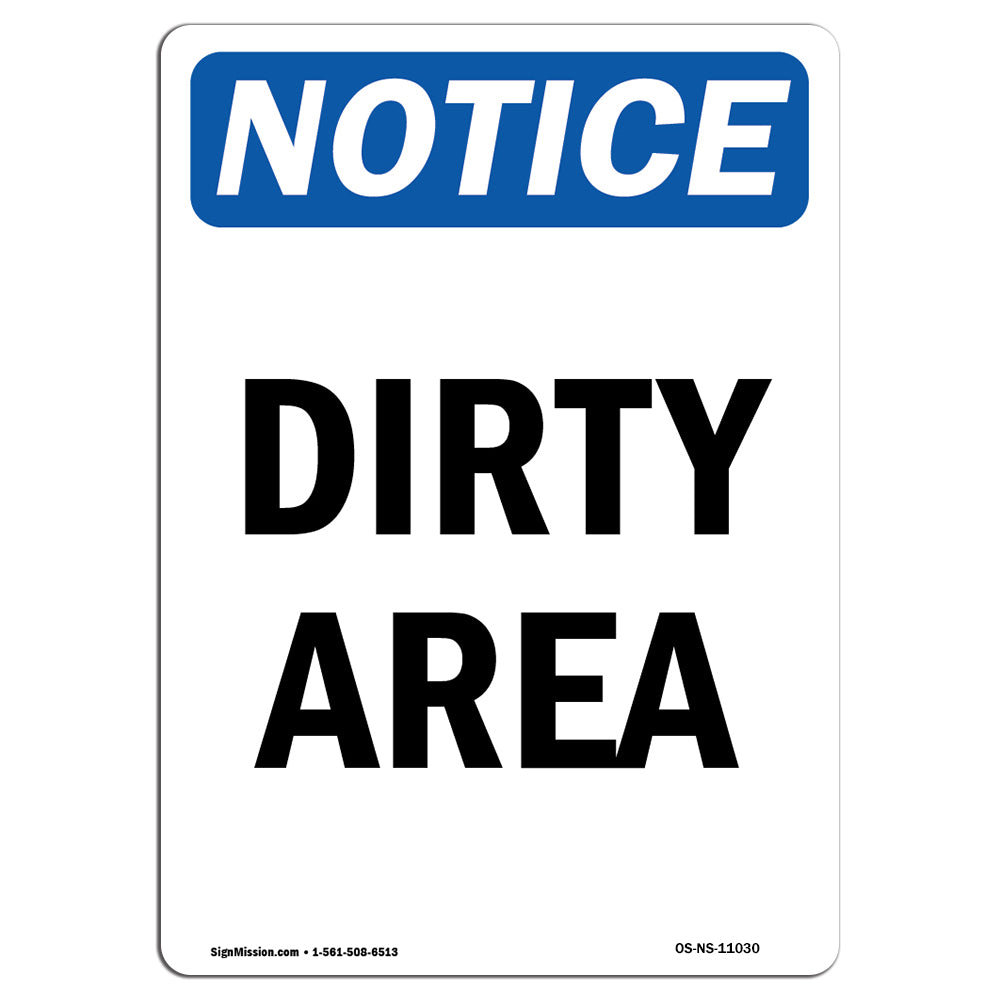 SignMission Dirty Area Sign | Wayfair