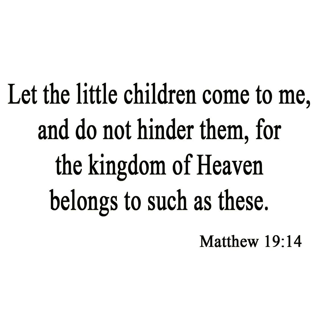 VWAQ Let the Little Children Come to Me Bible Wall Decal | Wayfair