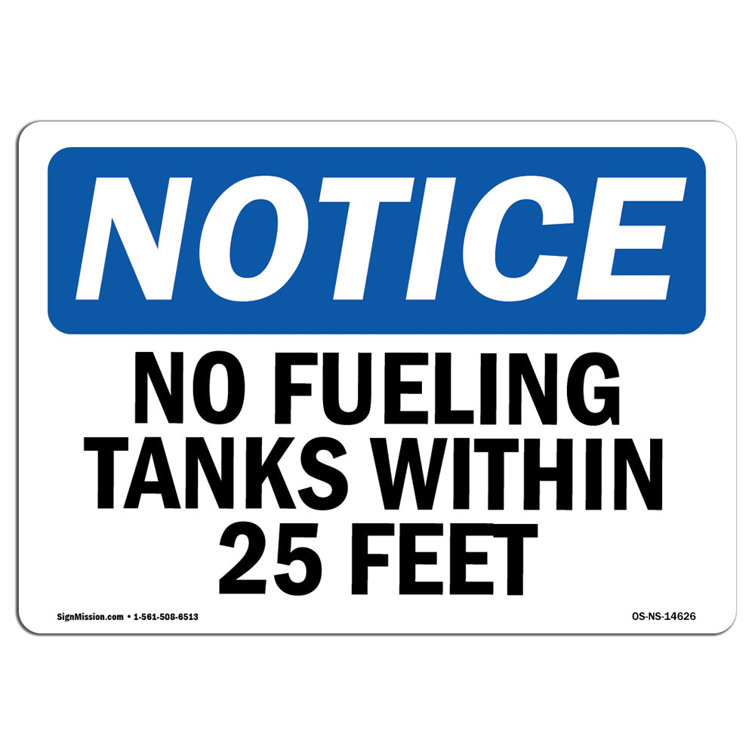 SignMission No Fueling Tanks Within 25 Feet Sign | Wayfair