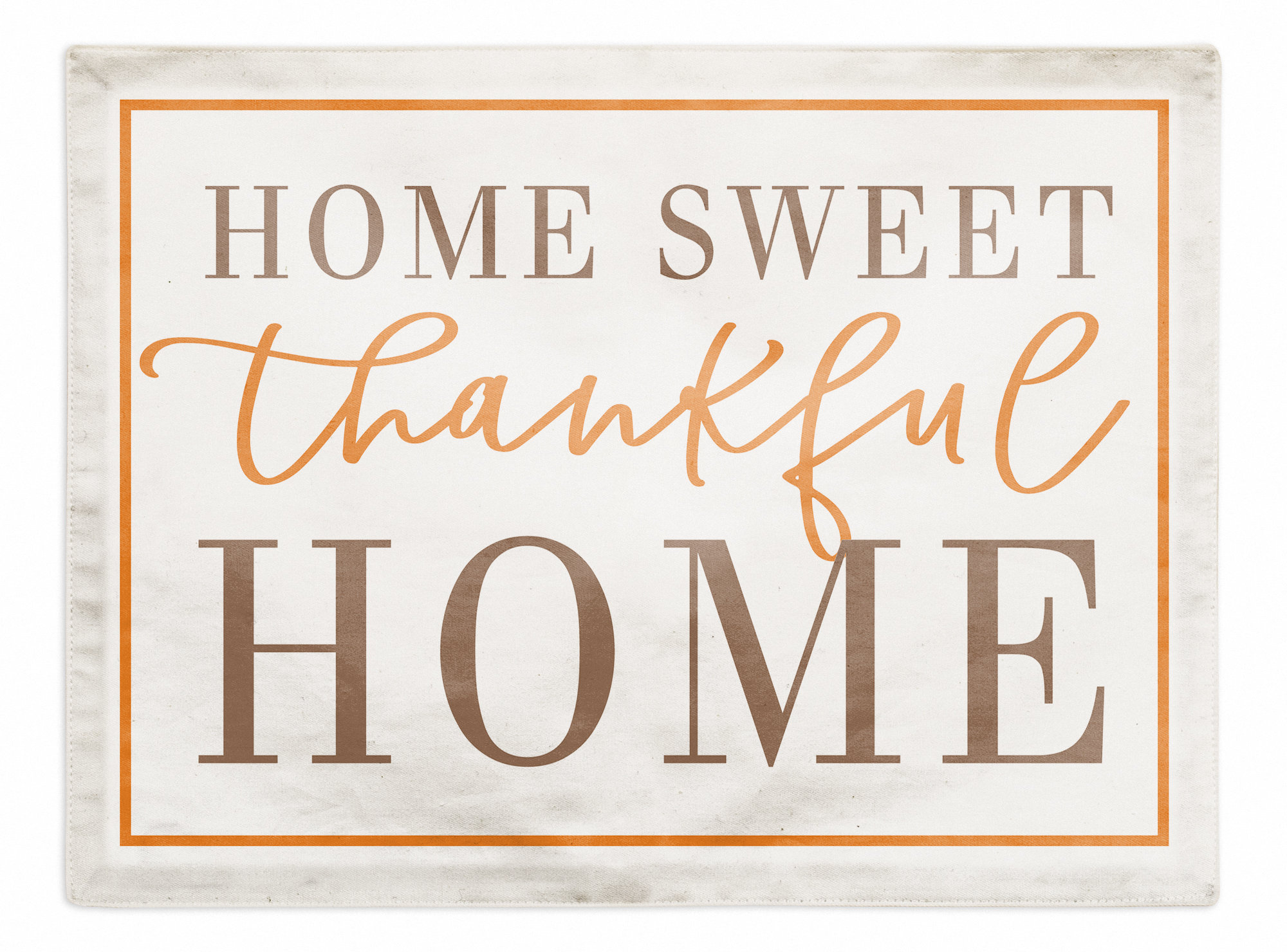 August Grove® Tabron Home Sweet Thankful Home 14.5" Placemat | Wayfair