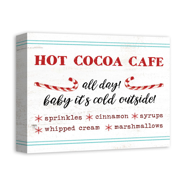 The Holiday Aisle® Hot Cocoa Cafe - Wrapped Canvas Textual Art | Wayfair