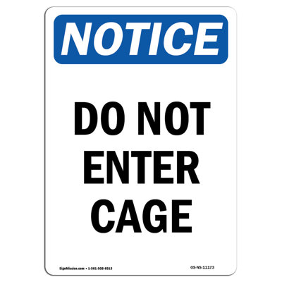 SignMission OSHA Notice - Do Not Enter Cage Sign | Wayfair