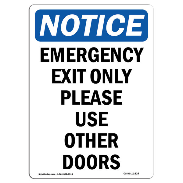 SignMission Osha Notice Emergency Exit Only Please Use Sign | Wayfair