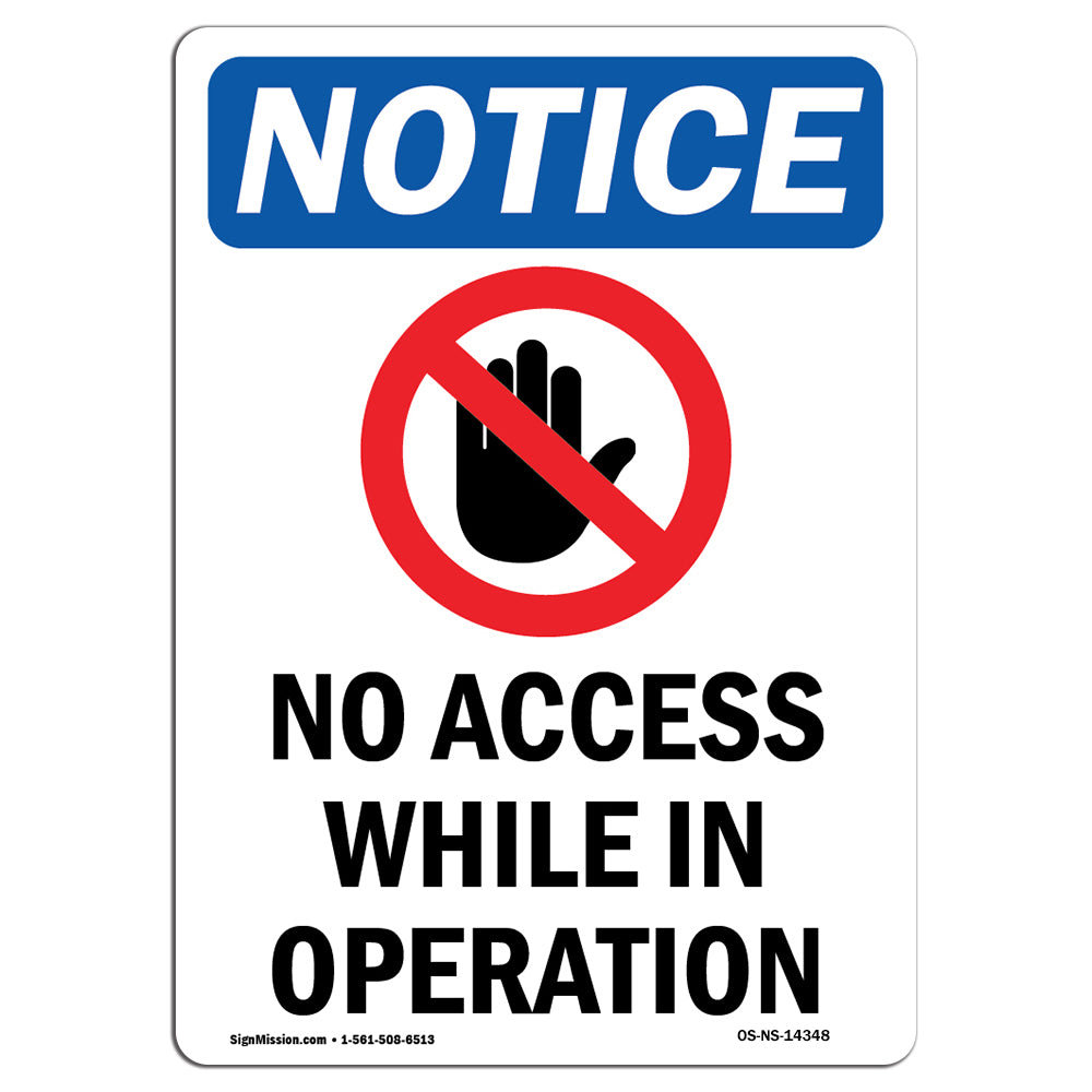SignMission No Access While in Operation Sign with Symbol | Wayfair