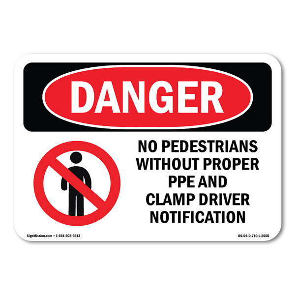 SignMission No Pedestrians Without Proper Danger Sign | Wayfair