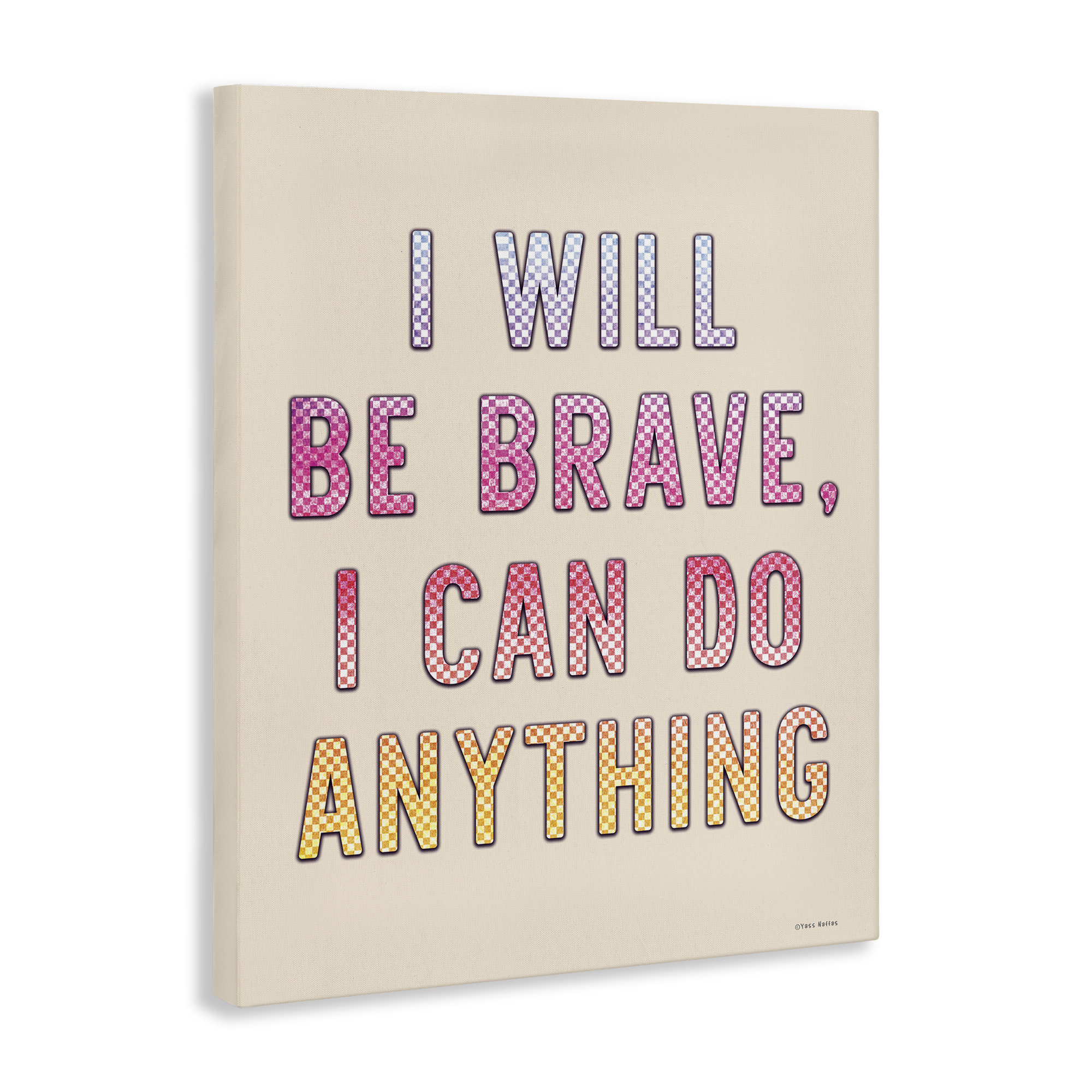 Trinx Brave & Can Do Anything Canvas Wall Art by Yass Naffas Designs ...