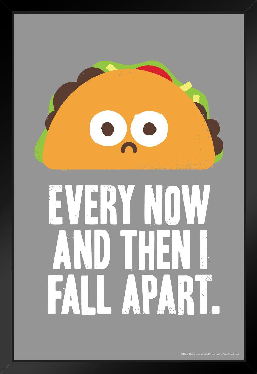 Trinx " Every Now And Then I Fall Apart Taco Tuesday Party Funny Cute ...