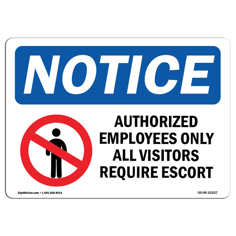 SignMission Notice Authorized Employees Sign | Wayfair