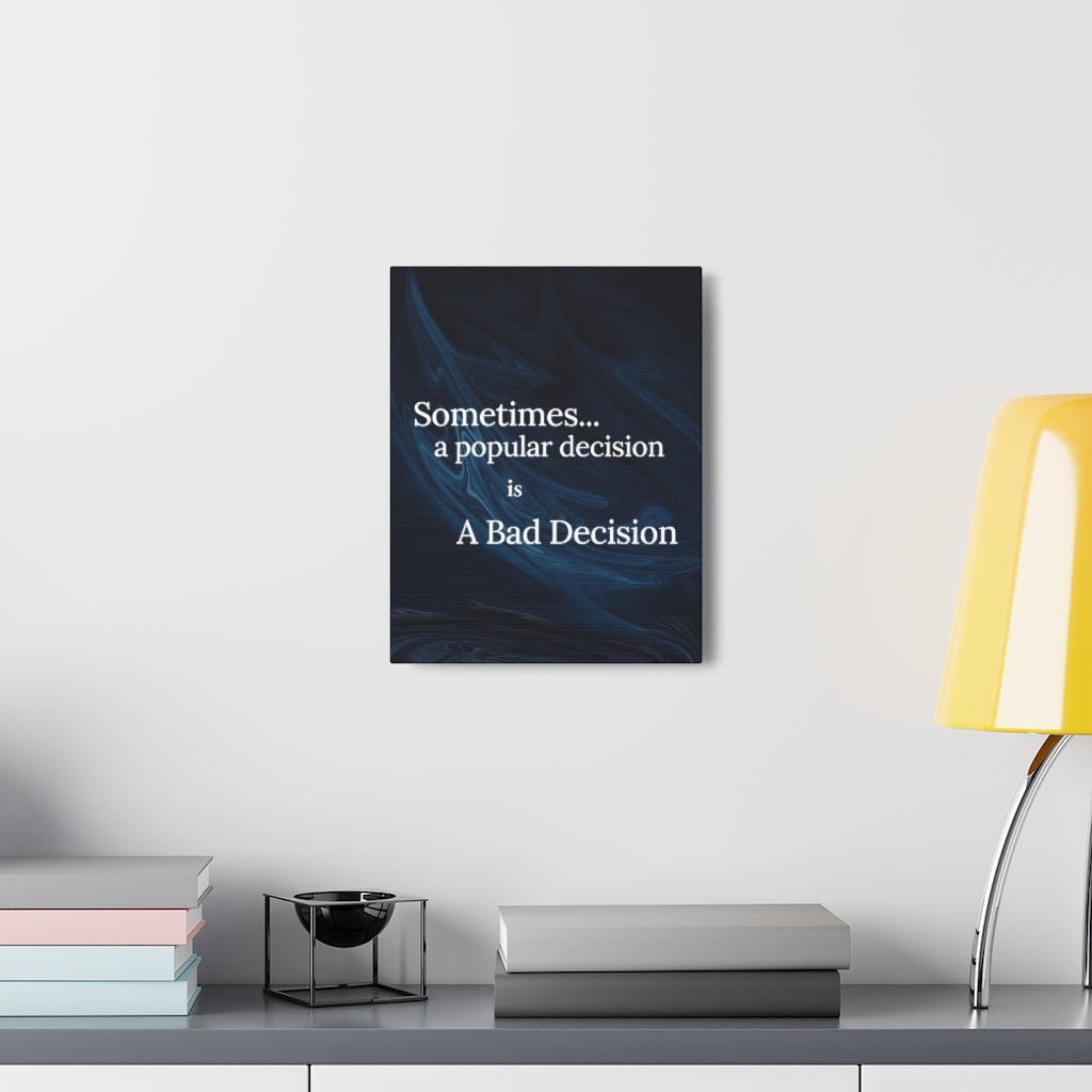 Trinx Inspirational Wall Art A Bad Decision Motivation Wall Decor For ...