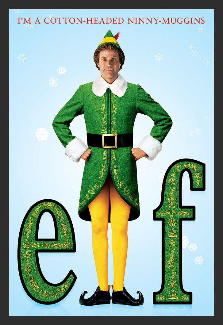 Buy Art For Less Elf Movie I'm Cotton-Headed Ninny-Muggins Framed On ...