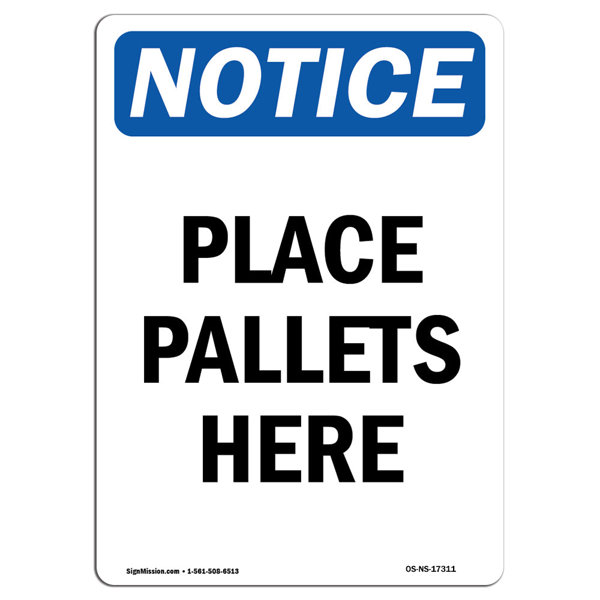 SignMission Place Pallets Here Sign | Wayfair
