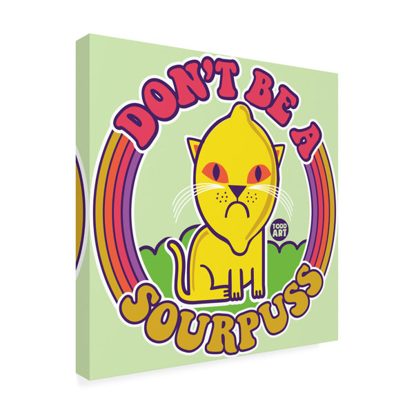 Zoomie Kids Kuyper Funshine Sourpuss On Canvas by Toddart Print | Wayfair