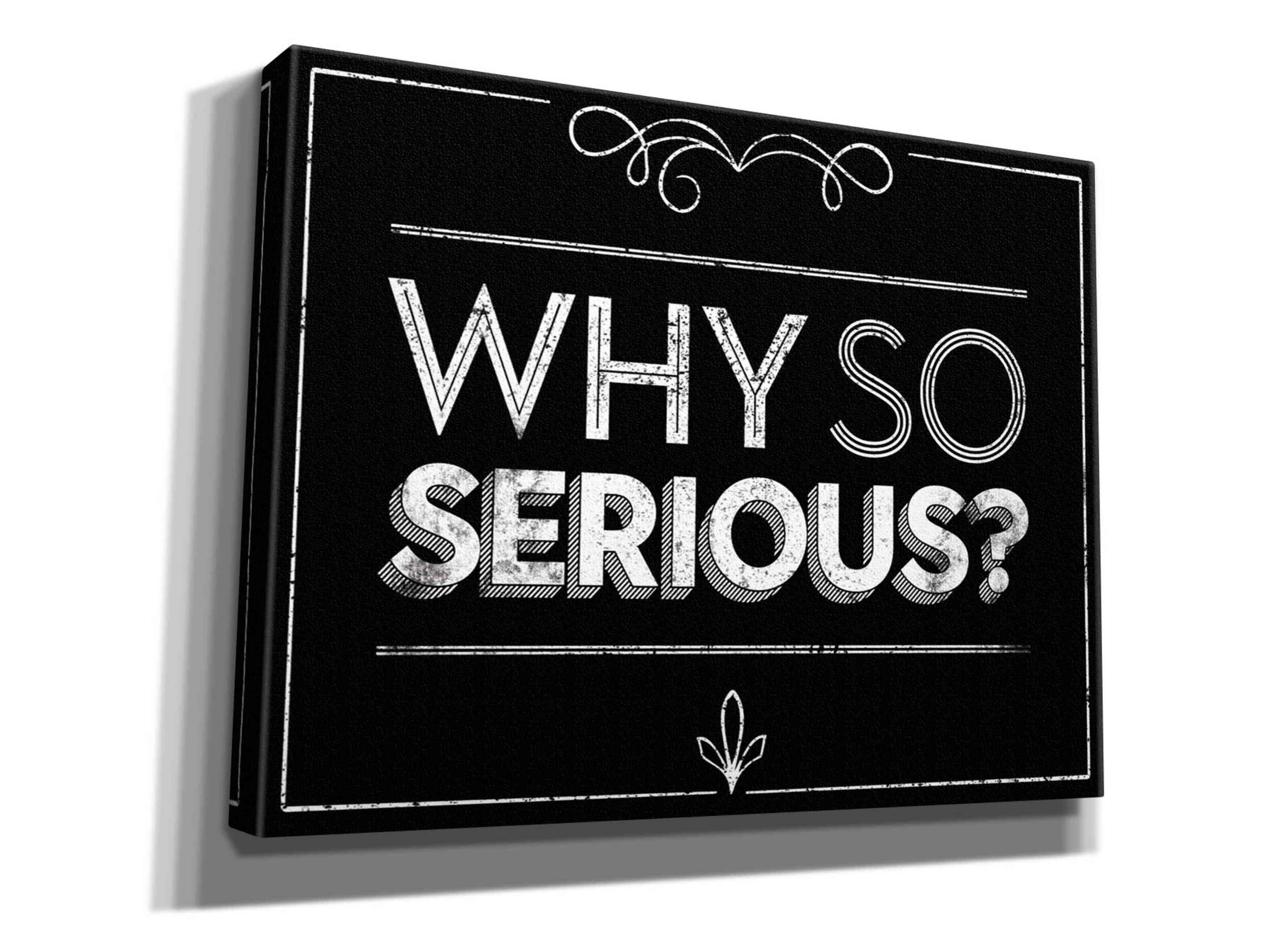 Trinx 'Why So Serious' By JJ Brando, Canvas Wall Art - Wayfair Canada