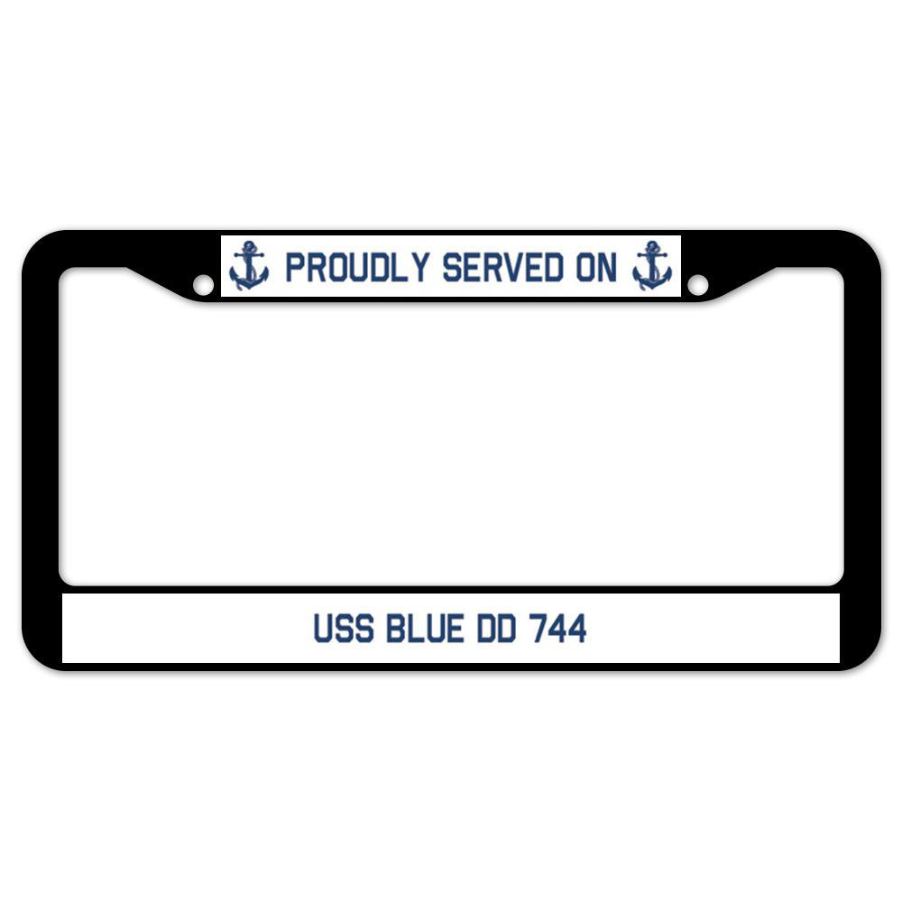 SignMission Proudly Served on USS BLUE DD 744 Plate Frame | Wayfair