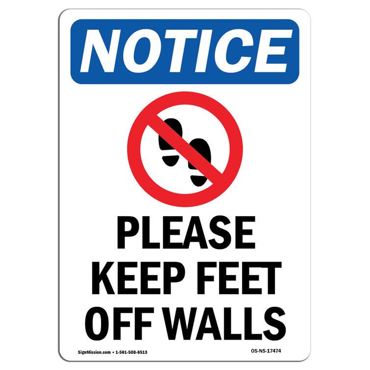 SignMission Please Keep Feet off Walls Sign | Wayfair