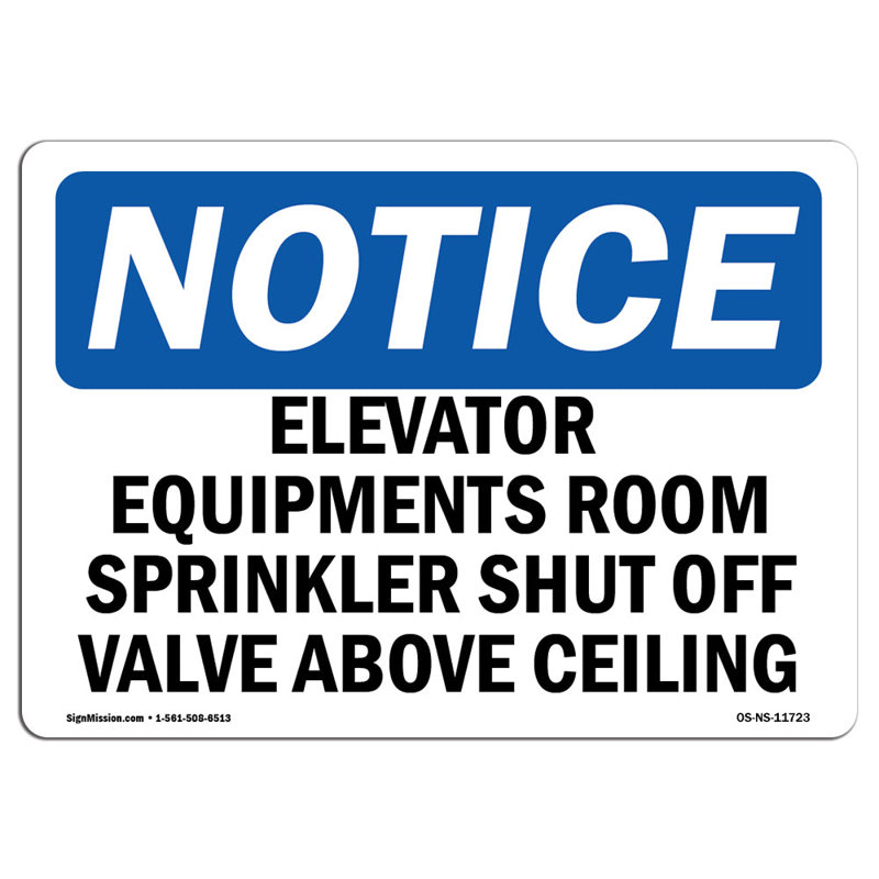 SignMission OSHA Notice - Elevator Equipment Room Sprinkler Shutoff ...