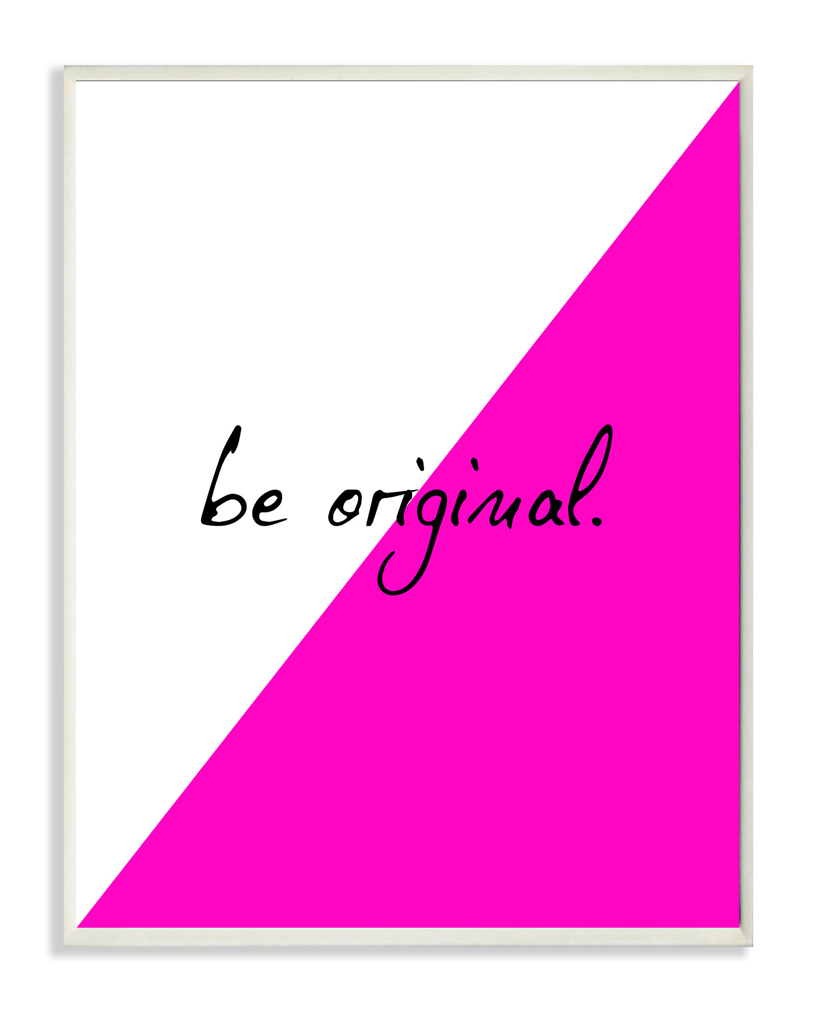 Ebern Designs Be Original Wall Plaque by House of Lulu | Wayfair