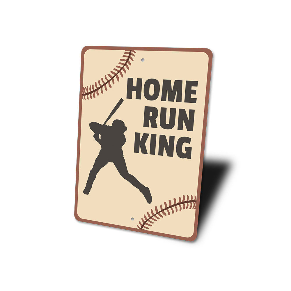 Lizton Sign Shop, Inc Home Run King Aluminum Sign | Wayfair