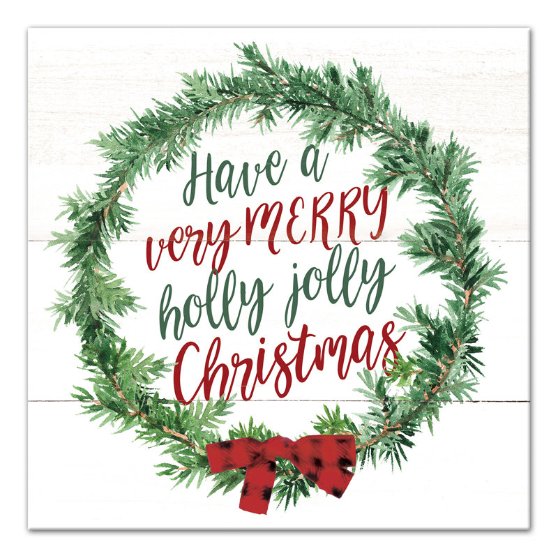 The Holiday Aisle® Very Merry Holly Jolly Christmas - Wrapped Canvas ...