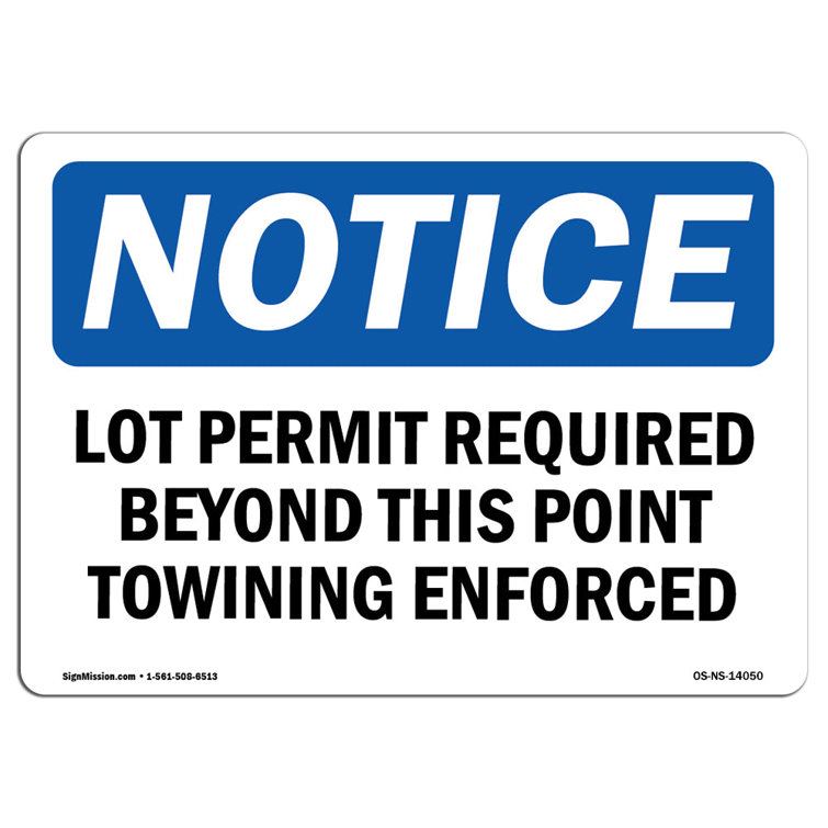 SignMission OSHA Notice - Lot Permit Required Beyond This Point Towing ...