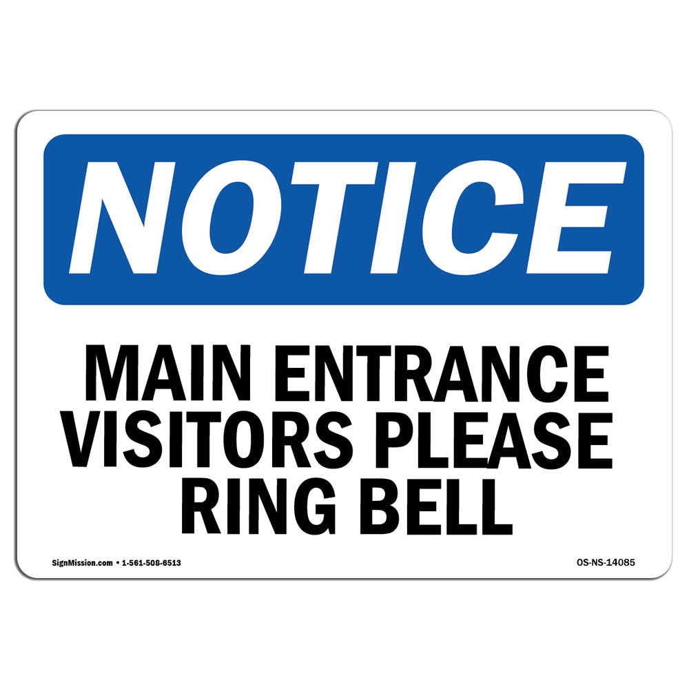 SignMission Osha Notice Main Entrance Visitors Please Ring Bell Sign ...