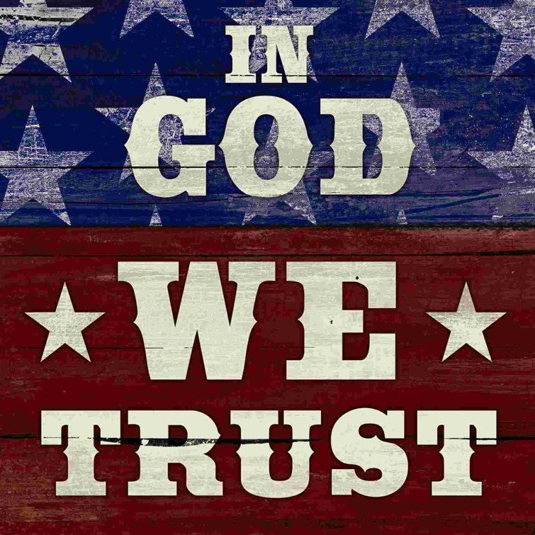 Trinx In God We Trust 2 On Canvas Print | Wayfair
