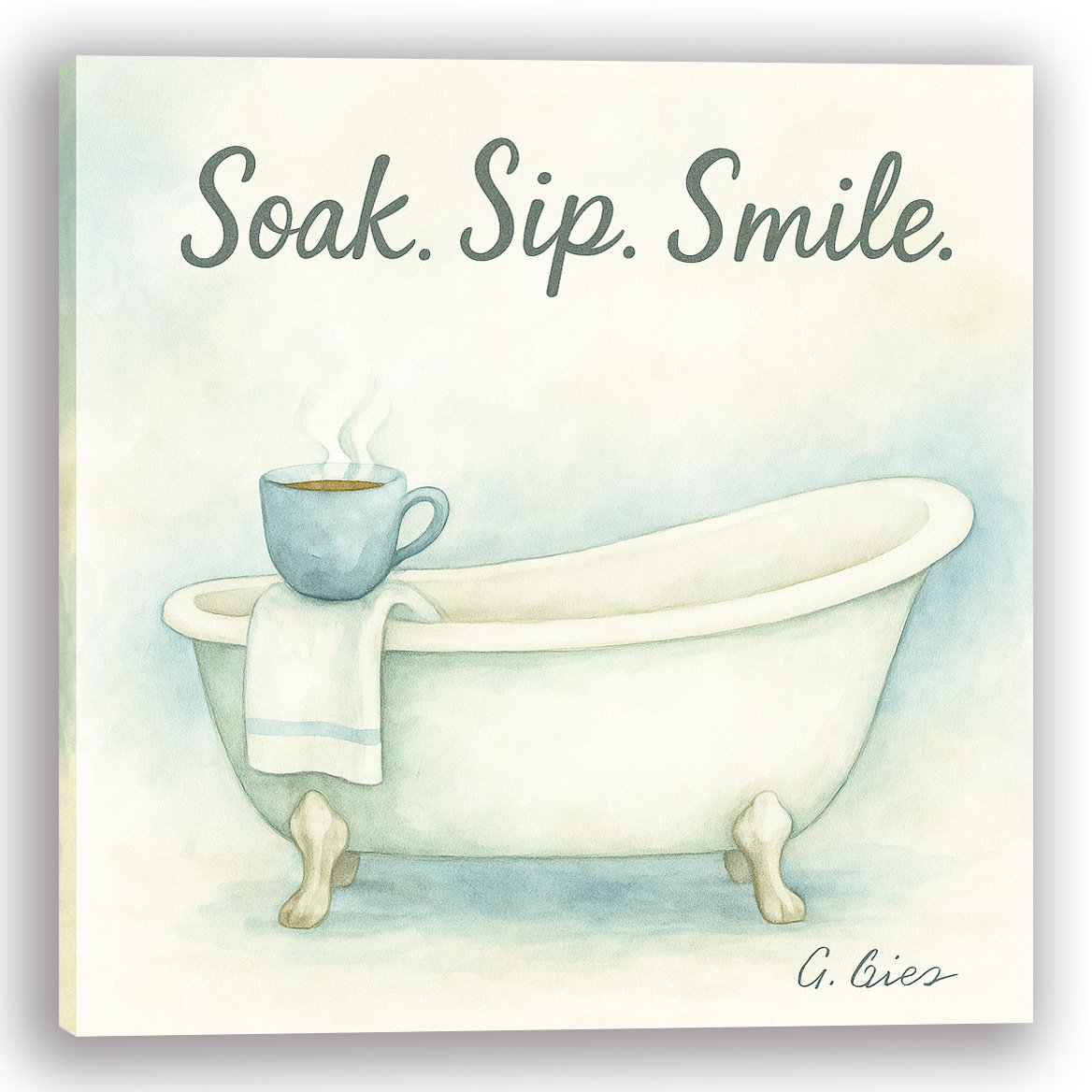 Highland Dunes Soak. Sip. Smile. – Relaxation Canvas Wall Art for ...