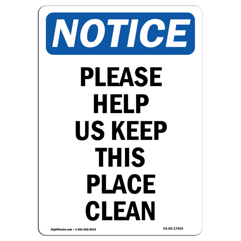 SignMission Please Help Us Keep This Place Clean Sign | Wayfair