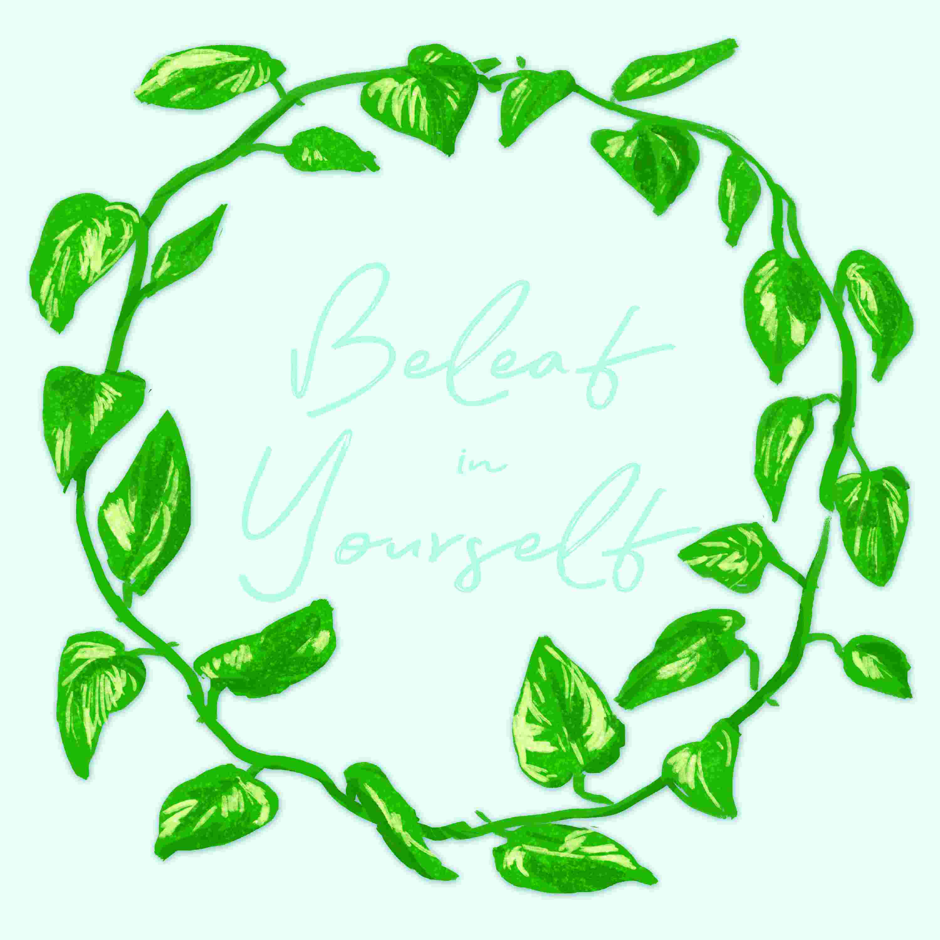 Trinx Beleaf In Yourself - Wayfair Canada