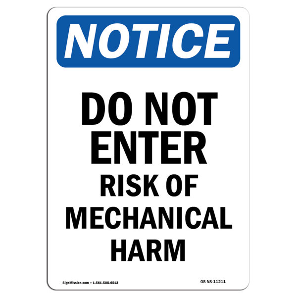 SignMission OSHA Notice - Do Not Enter Risk Of Mechanical Harm Sign ...
