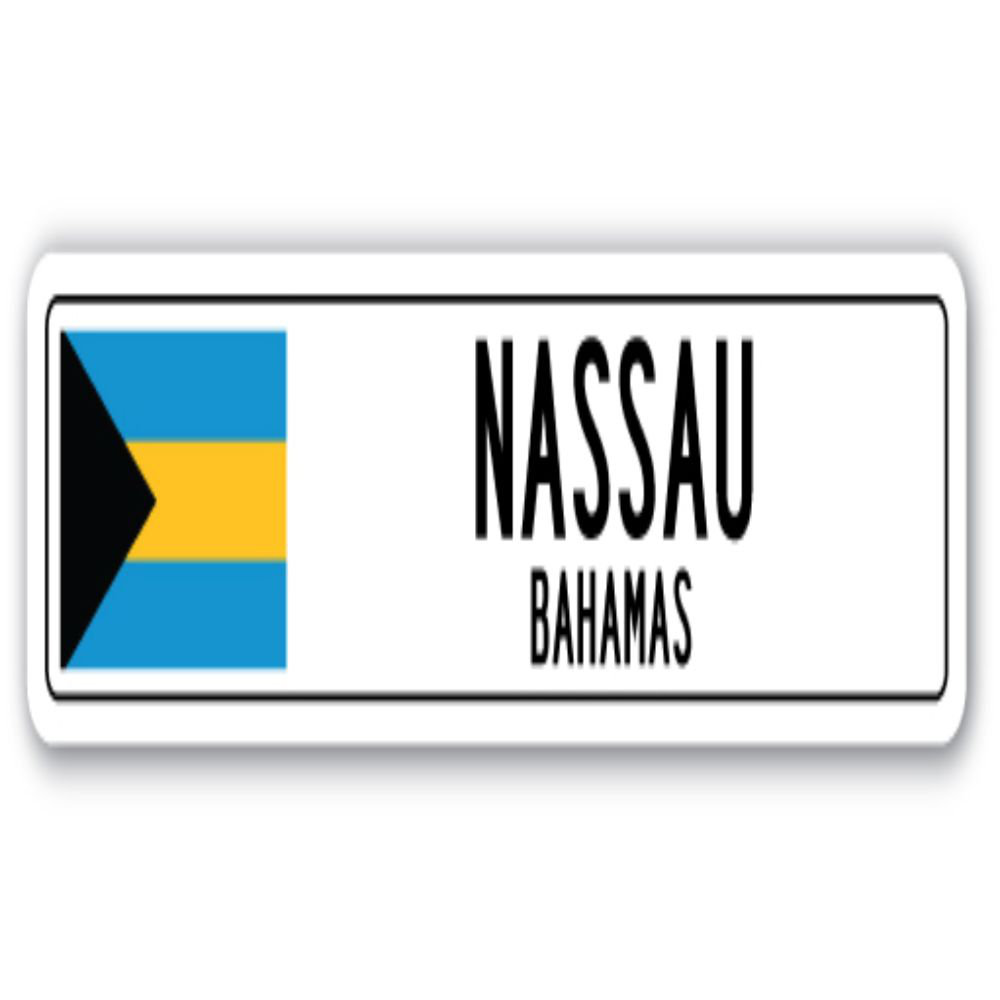SignMission Nassau Bahamas Street Sign Bahamian Flag City Country Road ...