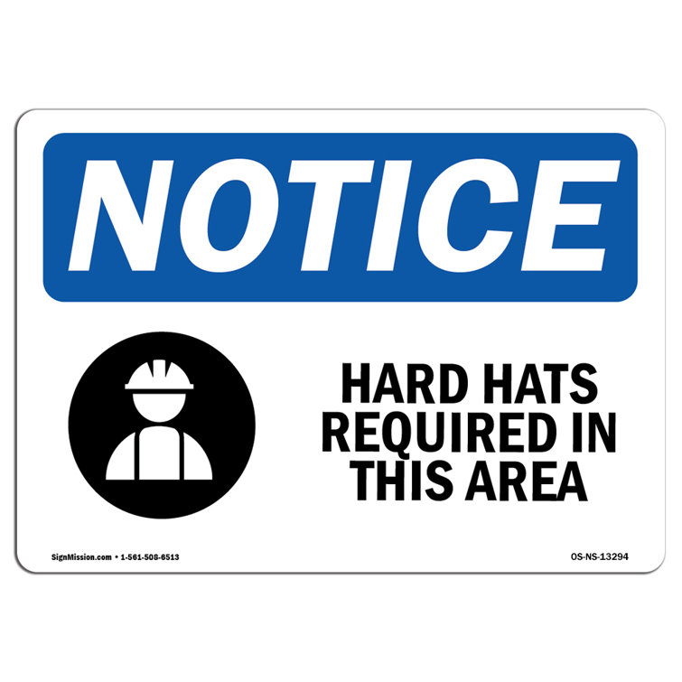 SignMission OSHA Notice - Hard Hats Required In This Area Sign With ...