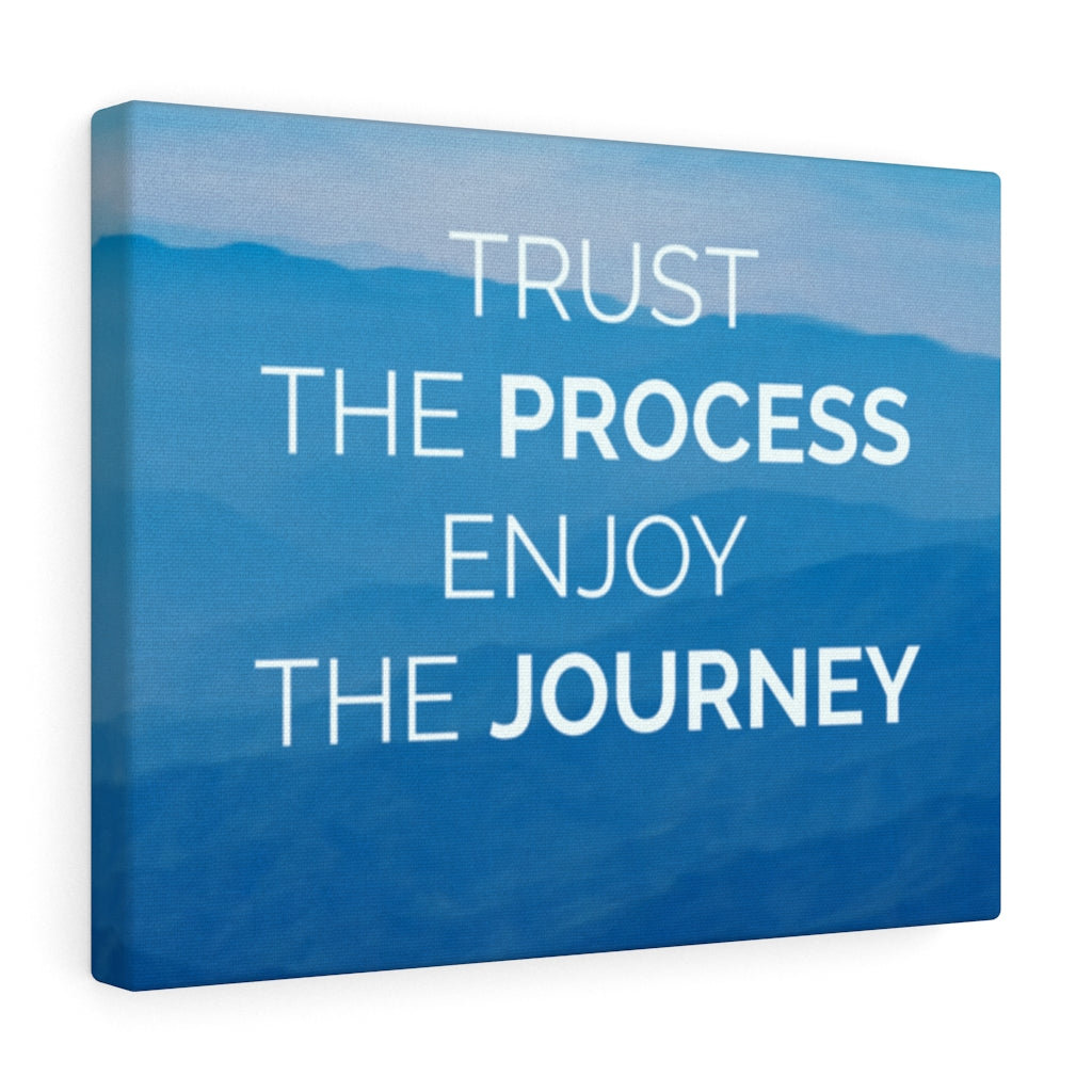 Trinx Inspirational Quote Canvas Trust The Process Enjoy The Journey ...